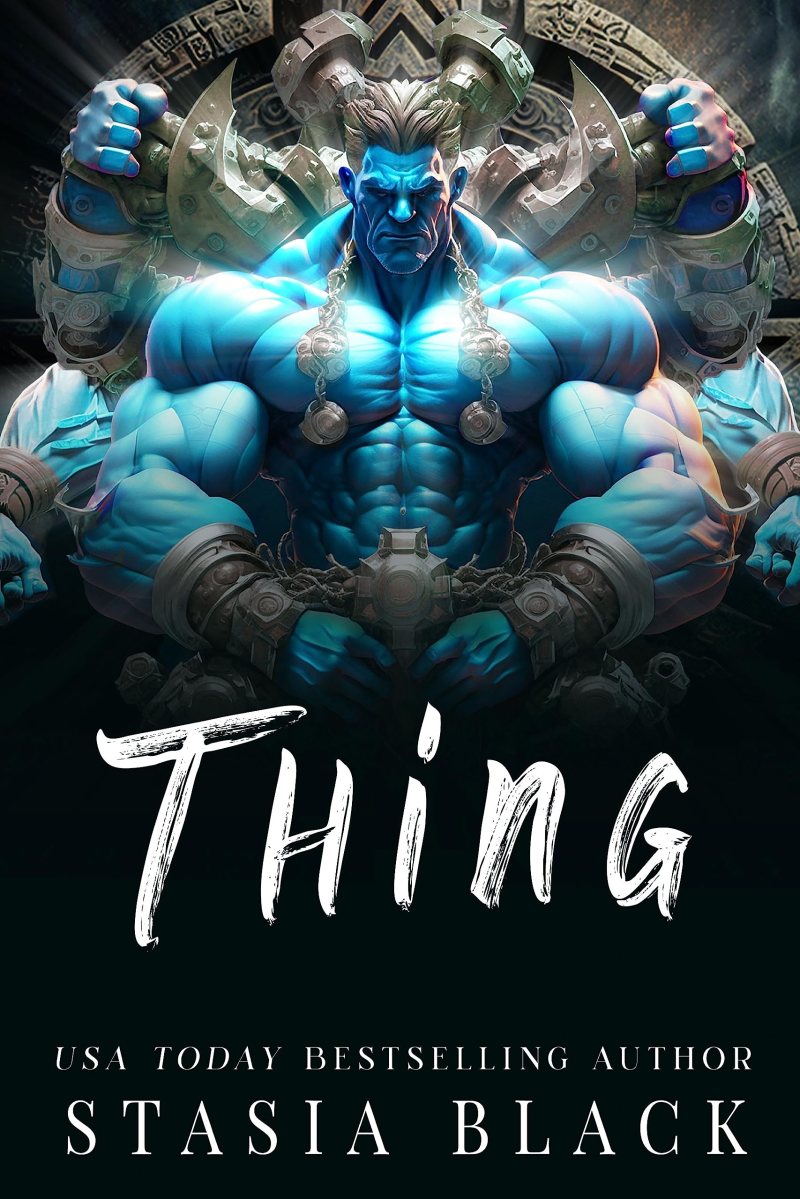 Review: Thing (Monsters’ Consorts, #2) by Stasia Black. ⭐️⭐️⭐️⭐️ – Books Best Blog